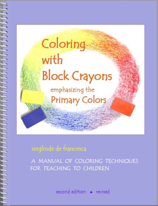 Coloring with Block Crayons a manual of coloring techniques for ...