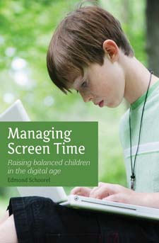 Managing Screen Time Raising Balanced Children in the Digital Age