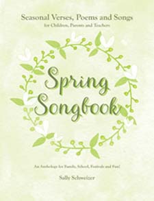 Spring Songbook: Seasonal Verses, Poems and Songs for Children, Parents ...