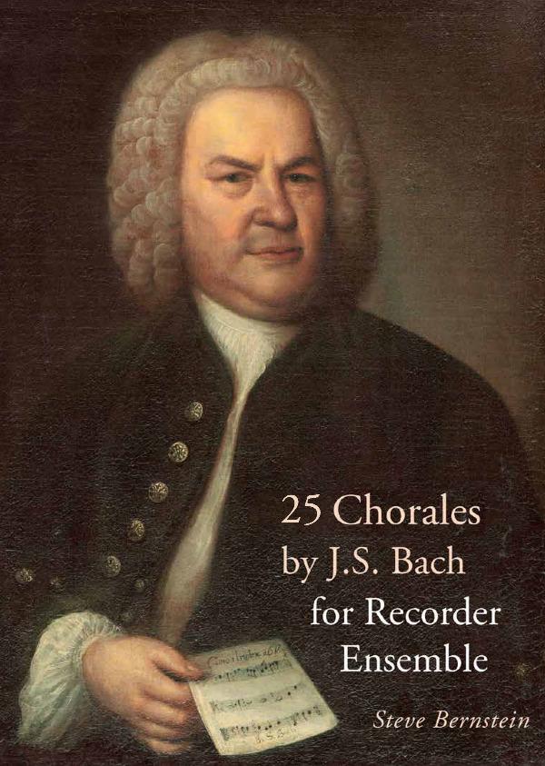 25 Chorales by J S Bach for Recorder Ensemble