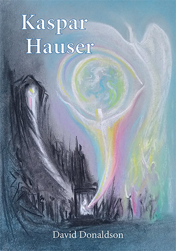 Kaspar Hauser Europe's Child. Why not the World's?